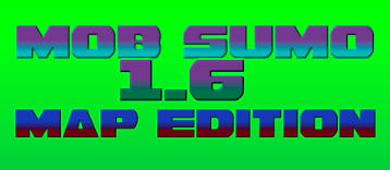 Mob Sumo 1.6 Map Edition Coming - Maps - Mapping and Modding: Java ...